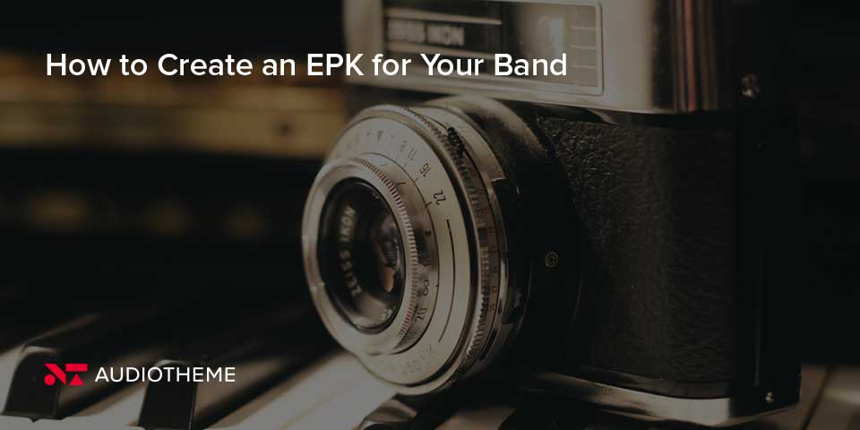 How to Create an EPK for Your Band — AudioTheme
